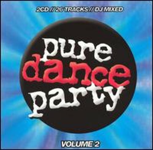 Pure Dance Party, Vol. 2 by Various Artists: New 709231091121| eBay