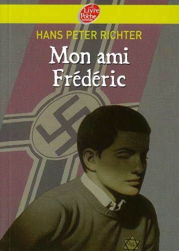 Mon Ami Frederic (French Edition) By Hans Peter Richter | eBay