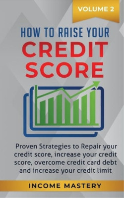 Phil Wall How to Raise your Credit Score (Paperback) 9781647772345 ...