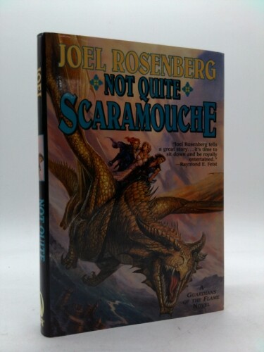 Not Quite Scaramouche: A Guardians of the Flame Novel (1st Ed, Signed ...