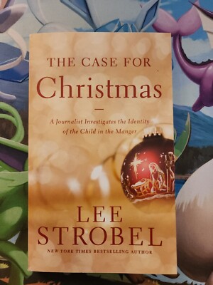 The Case for Christmas : A Journalist Investigates the Identity of the ...