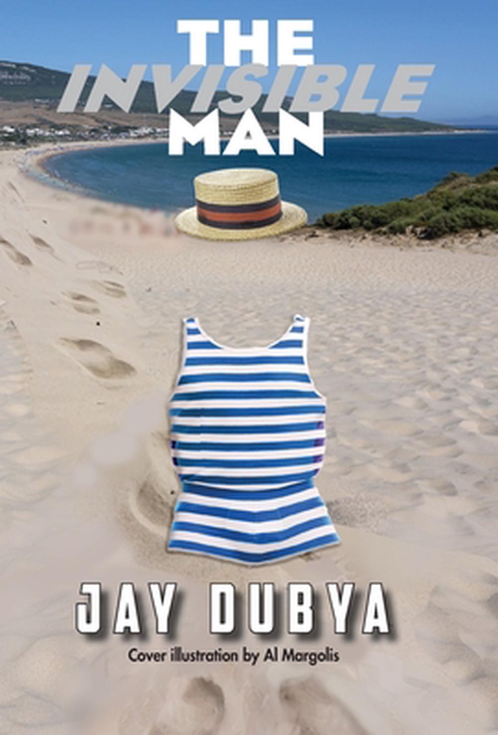 The Invisible Man by Jay Dubya Hardcover Book 9781956785494 | eBay