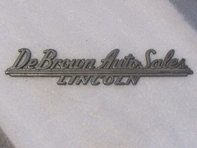 Vintage DeBrown Auto Sales Lincoln Nebraska Metal Dealer Badge Trunk ...