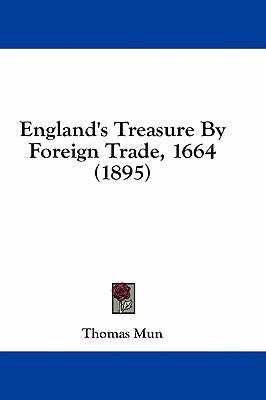 England's Treasure by Foreign Trade 1664 by Thomas Mun (2008, Hardcover) for sale online | eBay