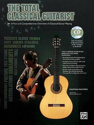 The Total Classical Guitarist by Martha Masters (2012) for sale online ...
