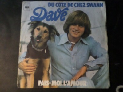 DAVE, 45 TOURS, DU COTE' DE CHEZ SWANN, VINYL 7", VINTAGE | eBay