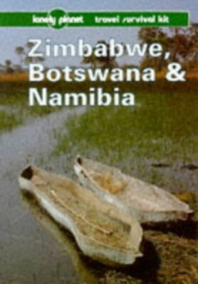 Zimbabwe, Botswana and Namibia (Lonely Planet Tra... by Shackley, Myra ...