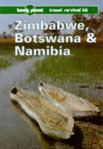 Zimbabwe, Botswana and Namibia (Lonely Planet Tra... by Shackley, Myra ...