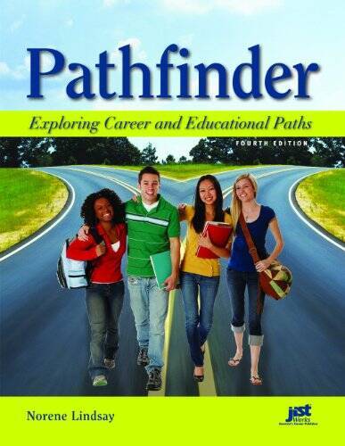 Pathfinder, Fourth Edition : Exploring Career and Educational Paths ...