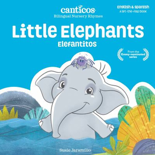 Canticos Little Elephants / Elefantitos : Bilingual Nursery Rhyme ...