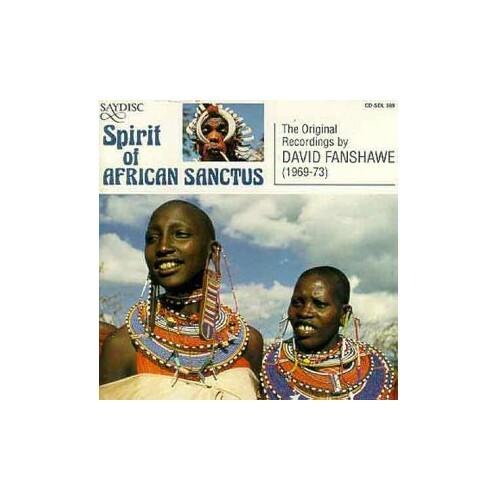 David Fanshawe - Spirit of African Sanctus - David Fanshawe CD 0SVG The ...