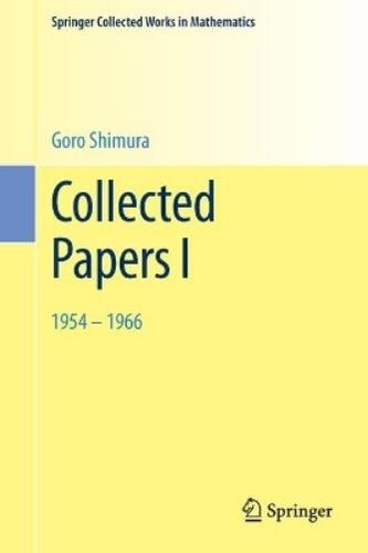 Goro Shimura Collected Papers I (Tascabile) 9781493918096 | eBay