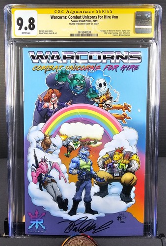 Warcorns Combat Unicorns For Hire 1 CGC SS 9.8 Signed by Gunn w/Bonus ...