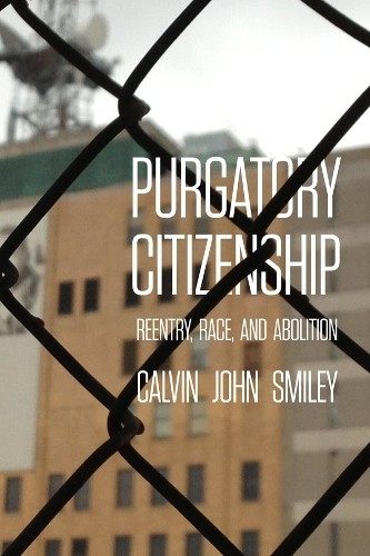 Calvin John Smiley Purgatory Citizenship (Copertina rigida ...