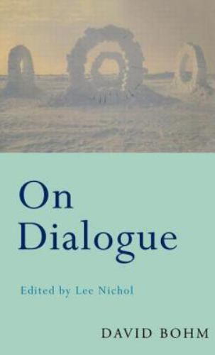 On Dialogue by David Bohm (1996, Hardcover) for sale online | eBay