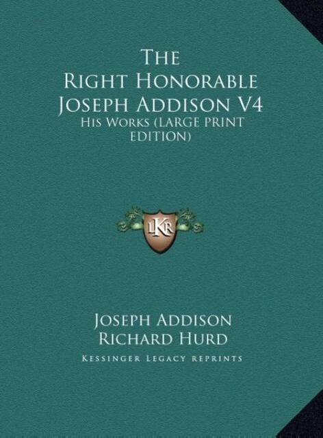 The Right Honorable Joseph Addison V4 von Joseph Addison (2011 ...
