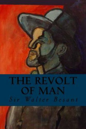 The Revolt of Man by Sir Walter Besant (2016, Trade Paperback) for sale ...