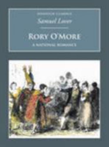 Rory O'More : A National Romance by Samuel Lover (2006, Perfect) for ...