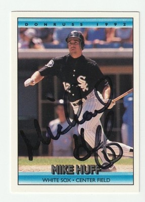 Mike Huff Signed 1992 Donruss Card #579 Auto Chicago White Sox ...