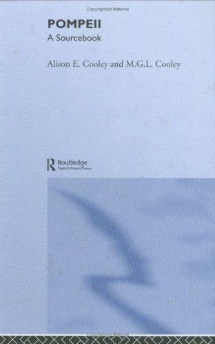 Pompeii : A Sourcebook by Alison E. Cooley and M. G. L. Cooley (2004 ...
