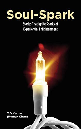 Soul-Spark: Stories That Ignite Sparks of Experiential Enlightenment ...