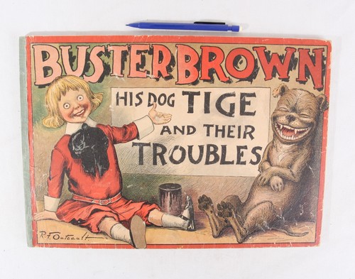 Buster Brown, His Dog Tige and Their Troubles #2 by R. F. Outcault ...
