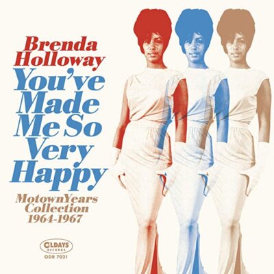 Brenda Holloway You've Made Me So Very Happy - Motown Years Collection ...