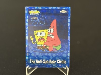 2025 Topps Chrome SpongeBob #145 The Anti-Sea-Bear Circle Blue ...