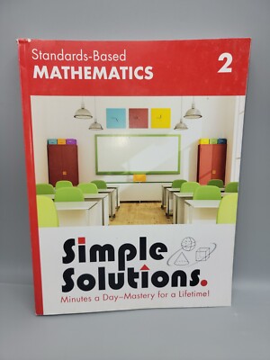 Simple Solutions: Standards-Based Mathematics Grade 2 Workbook UNUSED ...