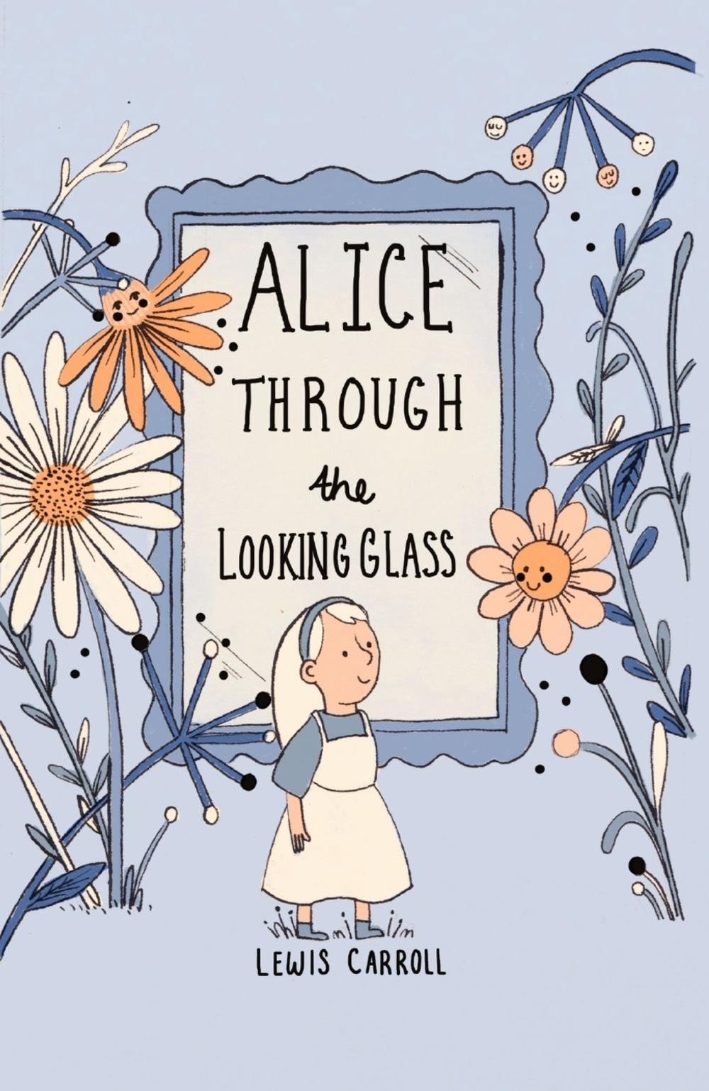 Alice Through the Looking Glass (Collector's Edition) by Lewis Carroll ...