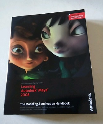 001 Learning Autodesk Maya 2008, (Official Autodesk Training Guide, includes DVD 9781897177389 ...