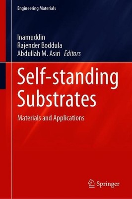 Self-standing Substrates: Materials and Applications by Inamuddin ...
