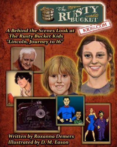 The Rusty Bucket Kids A Behind-the-Scenes Look at The Rusty Bucket Kids ...