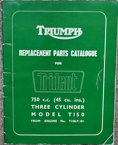 Triumph Trident T150 Parts List January 1969 Second Edit Catalogue ...
