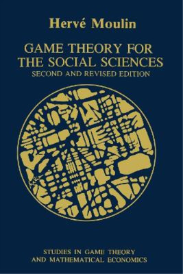 Herve Moulin Game Theory for the Social Sciences (Paperback) (US IMPORT ...