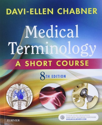 Medical Terminology: A Short Course, 8e - paperback Chabner BA MAT ...