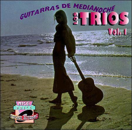 Trios 1: Guitarras de Media Noche by Los Trios (CD, Aug-1994, PolyGram ...