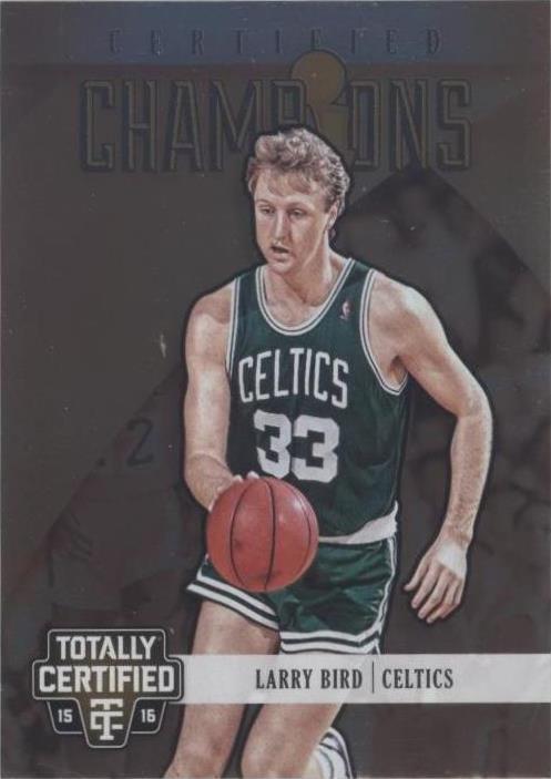2015-16 Panini Totally Certified - Certified Champions Larry Bird #6 / ...
