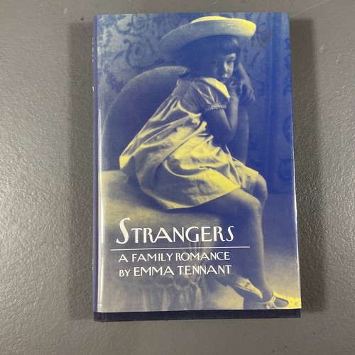 Strangers: A Family Romance by Emma Tennant Hardcover Book New ...