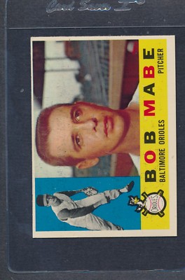 1960 Topps #288 Bob Mabe Orioles EX *6818 | eBay