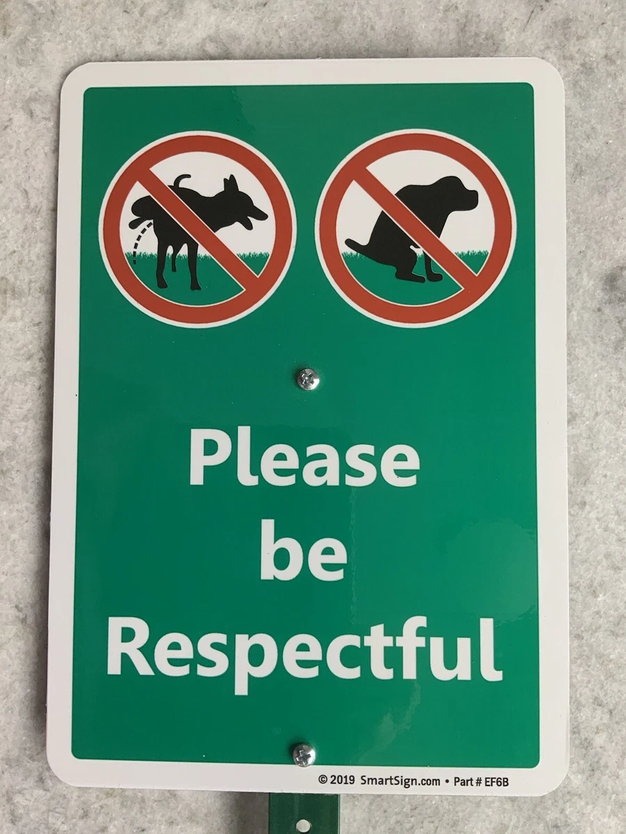 Be Respectful Sign