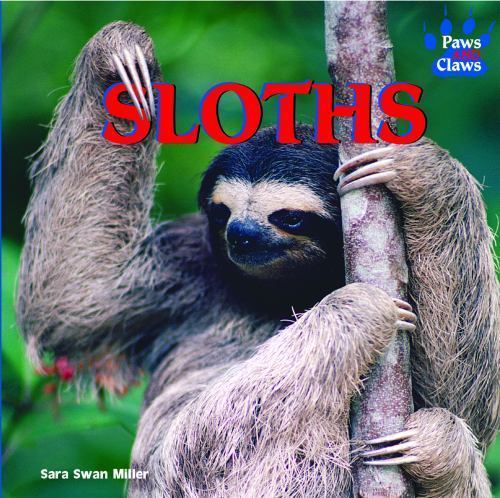 Sloths by Sara Swan Miller (2008, Library Binding) for sale online | eBay