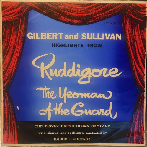 Gilbert And Sullivan - Highlights From Ruddigore / The Yeomen Of The ...
