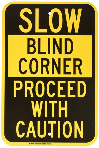 Brady 124465 Traffic Control Sign Legend "Slow Blind Corner Proceed ...