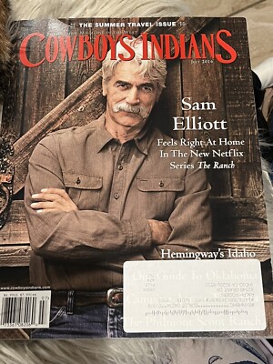 Cowboys & Indians Magazine July 2016 Sam Elliott & The Ranch Netflix ...