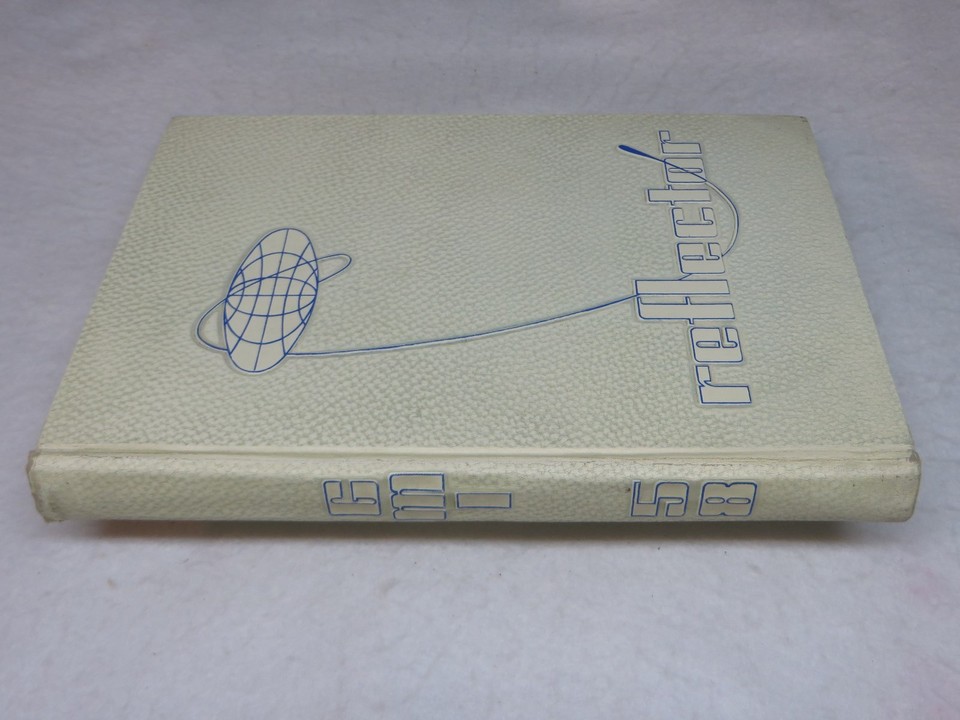 1958 GENERAL MOTORS INSTITUTE YEARBOOK THE REFLECTOR FLINT MI MICHIGAN ...