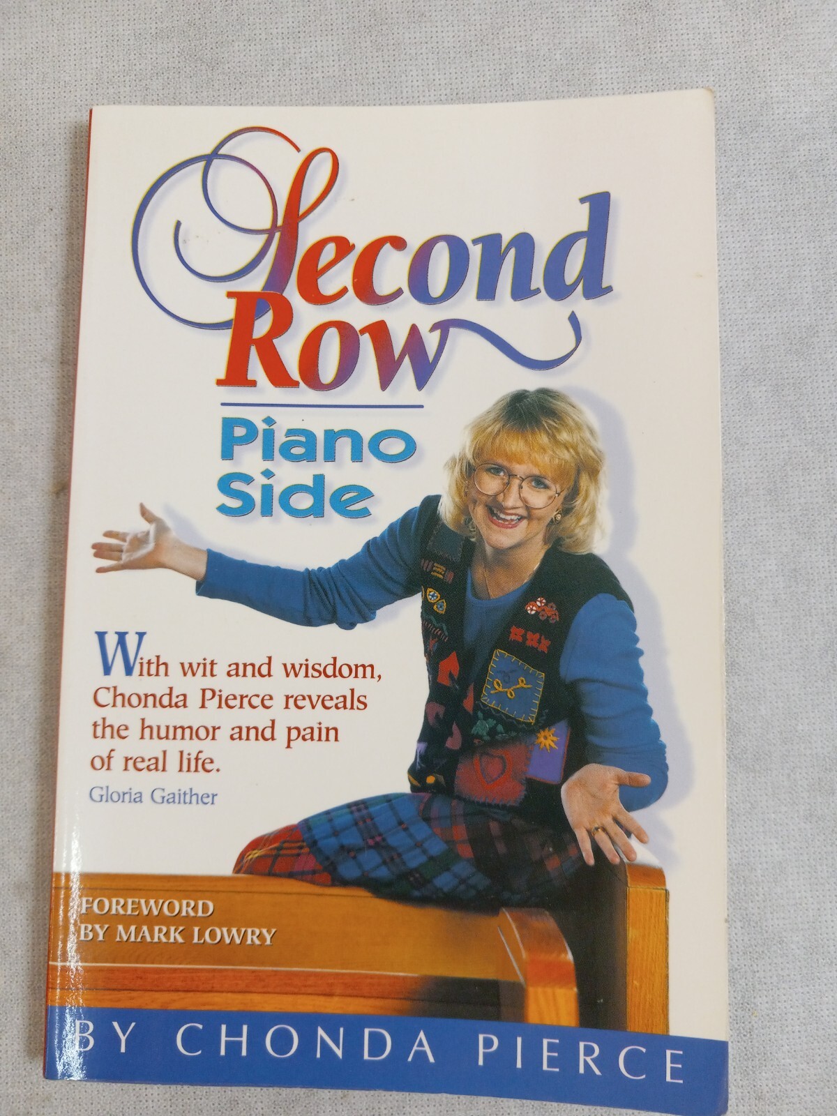 1996 SECOND ROW PIANO SIDE Paperback Book by CHONDA PIERCE ...