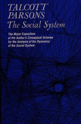 The Social System by Talcott Parsons 9780029241905| eBay