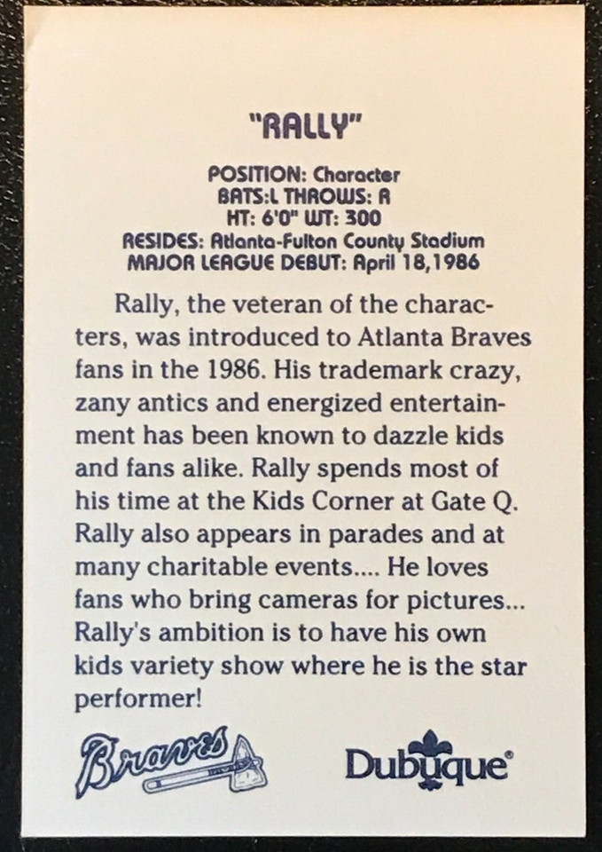 RARE 1991 Dubuque Atlanta Braves Rally Mascot Signed Autographed Card ...