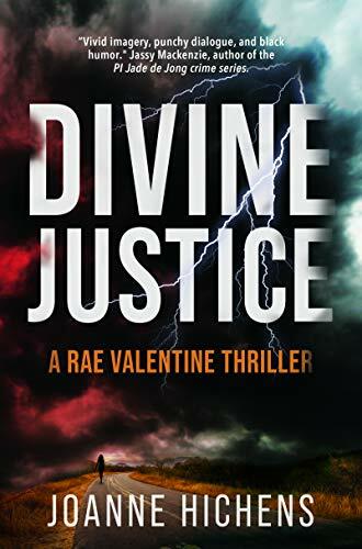 Divine Justice: A Rae Valentine Thriller (Afric, Hichens ...